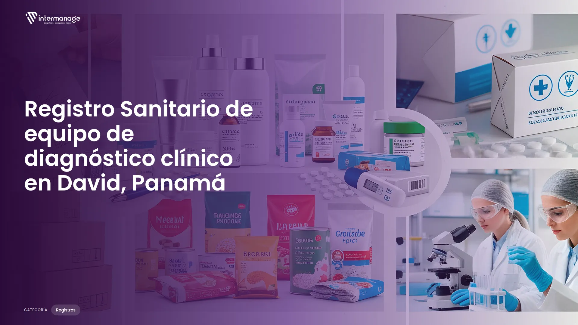 Registro Sanitario de equipo de diagnóstico clínico en David, Panamá
