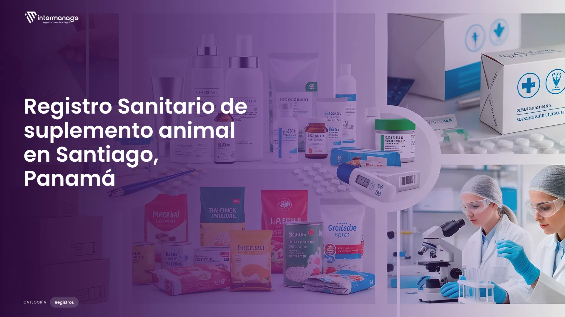Registro Sanitario de suplemento animal en Santiago, Panamá
